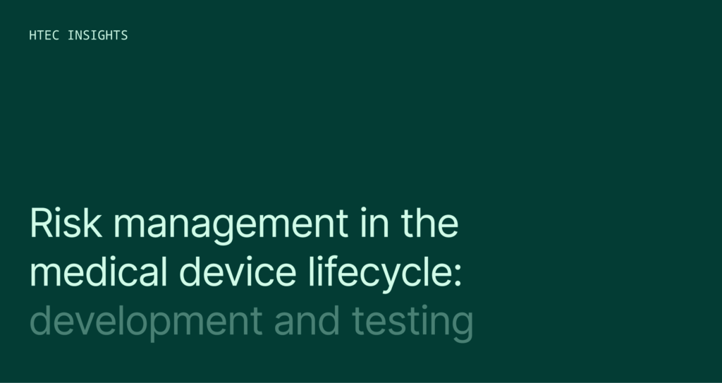 Risk Management in the Medical Device Lifecycle: Development and ...